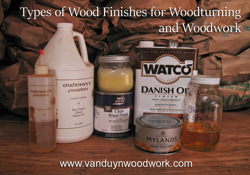 What Types of Wood Finishes should I use for Woodturning and Woodwork
